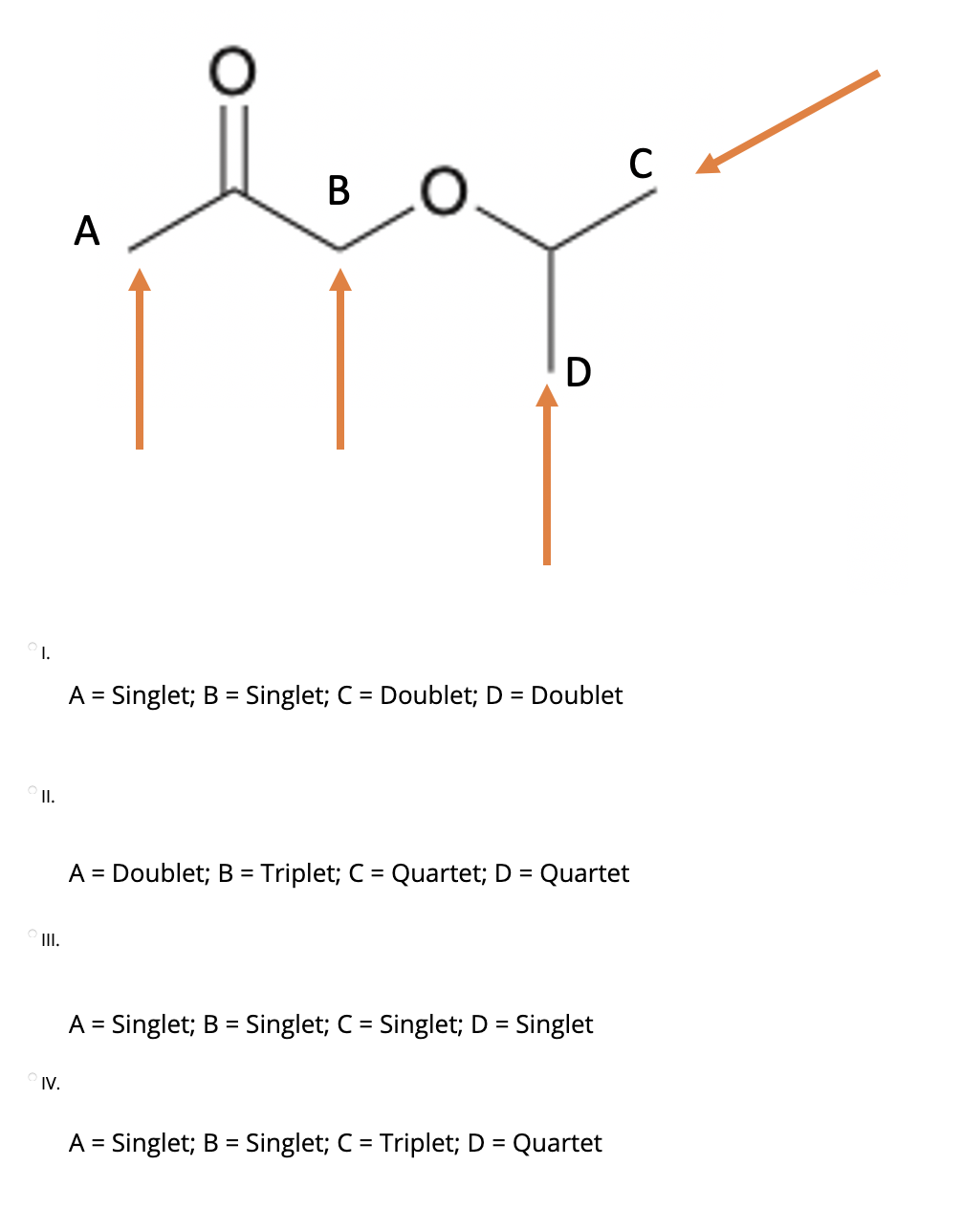 Solved С B A D I. A = Singlet; B = Singlet; C = Doublet; D = | Chegg.com