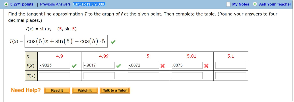 Solved 0.27/1 polnts | Previous Answers LarCalc 11 3.9.009 | Chegg.com Solved 0.27/1 polnts | Previous Answers LarCalc 11 3.9.009 | Chegg.com
