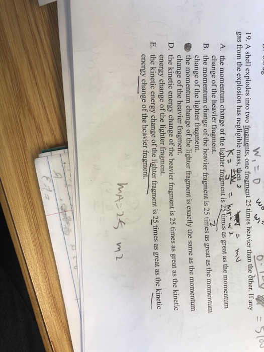 Solved 0 19. A shell explodes into two fragments, one | Chegg.com