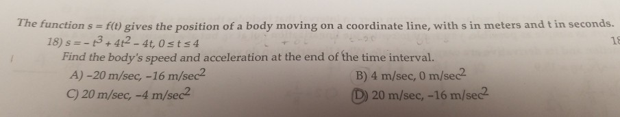 Solved Function S F T Gives The Position Of A Body Moving
