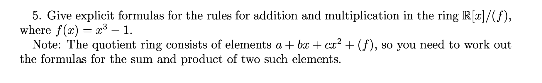 Solved 5. Give explicit formulas for the rules for addition | Chegg.com