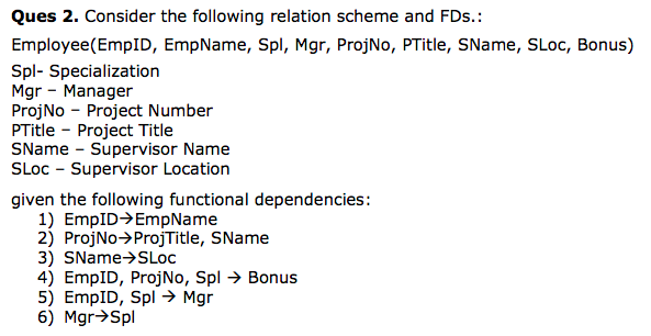 Solved Ques 2. Consider the following relation scheme and | Chegg.com