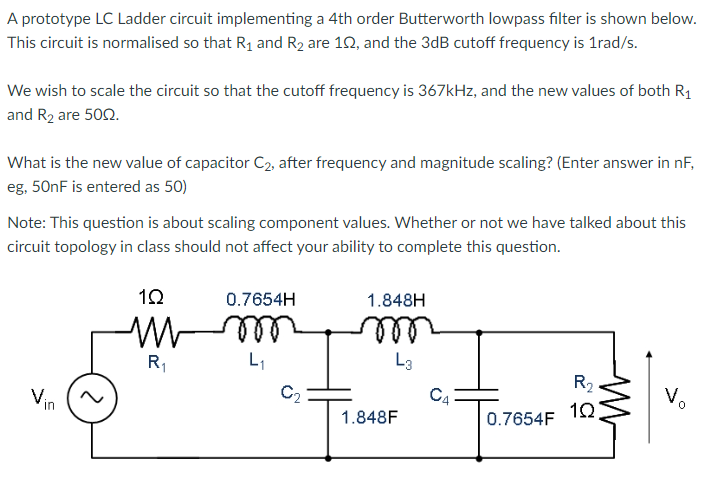 Solved A Prototype Lc Ladder Circuit Implementing A 4th 