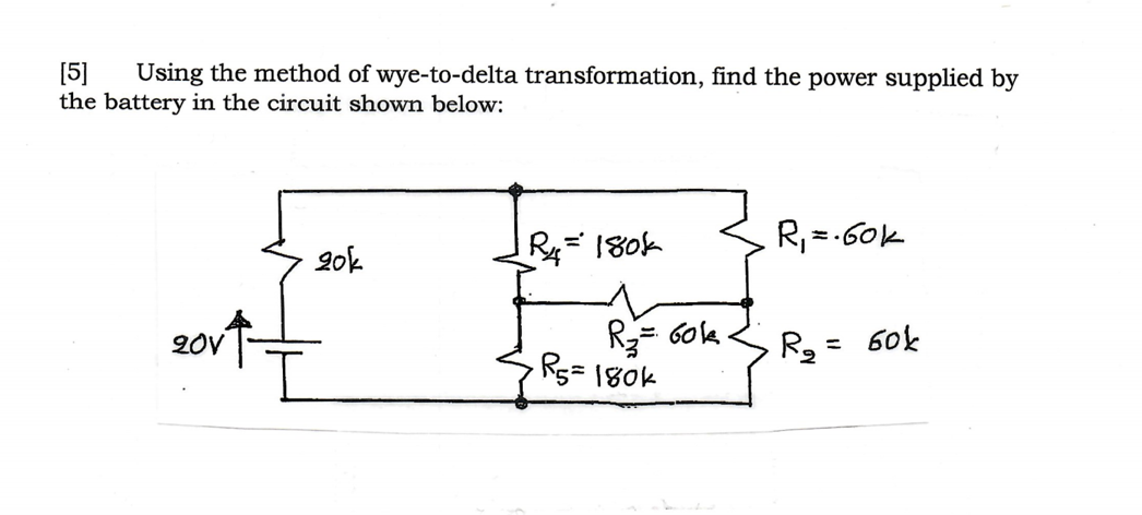 Solved [5] Using the method of wye-to-delta transformation, | Chegg.com