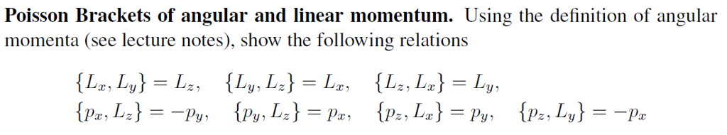 Solved Poisson Brackets of angular and linear momentum. | Chegg.com
