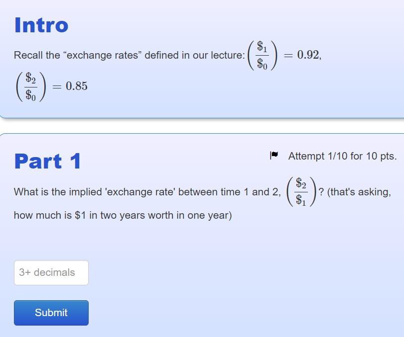 Solved Recall the "exchange rates" defined in our lecture: | Chegg.com