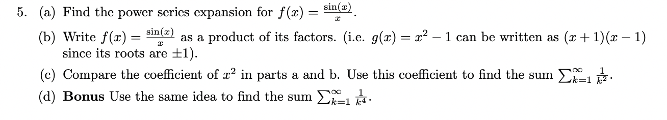 Solved 5. (a) Find the power series expansion for | Chegg.com