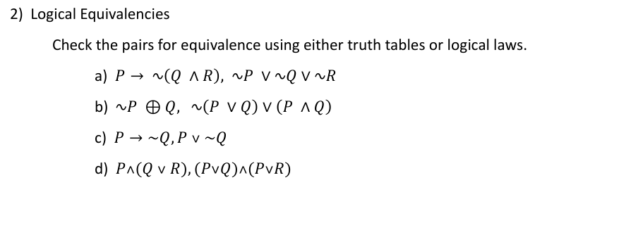 Solved Logical EquivalenciesCheck the pairs for equivalence | Chegg.com