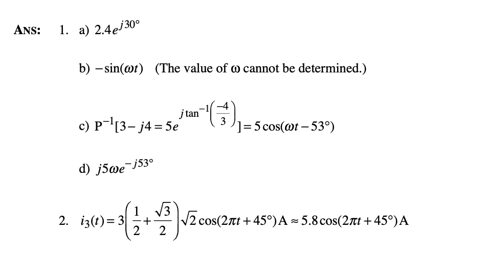 Solved 1. 2. The phasor transform converts a cosinusoid to a | Chegg.com