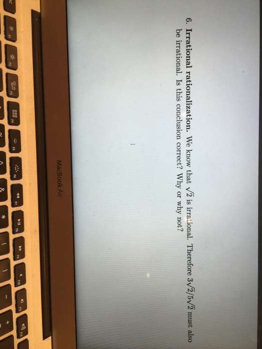 Solved 6. Irrational rationalization. We know that V2 is | Chegg.com
