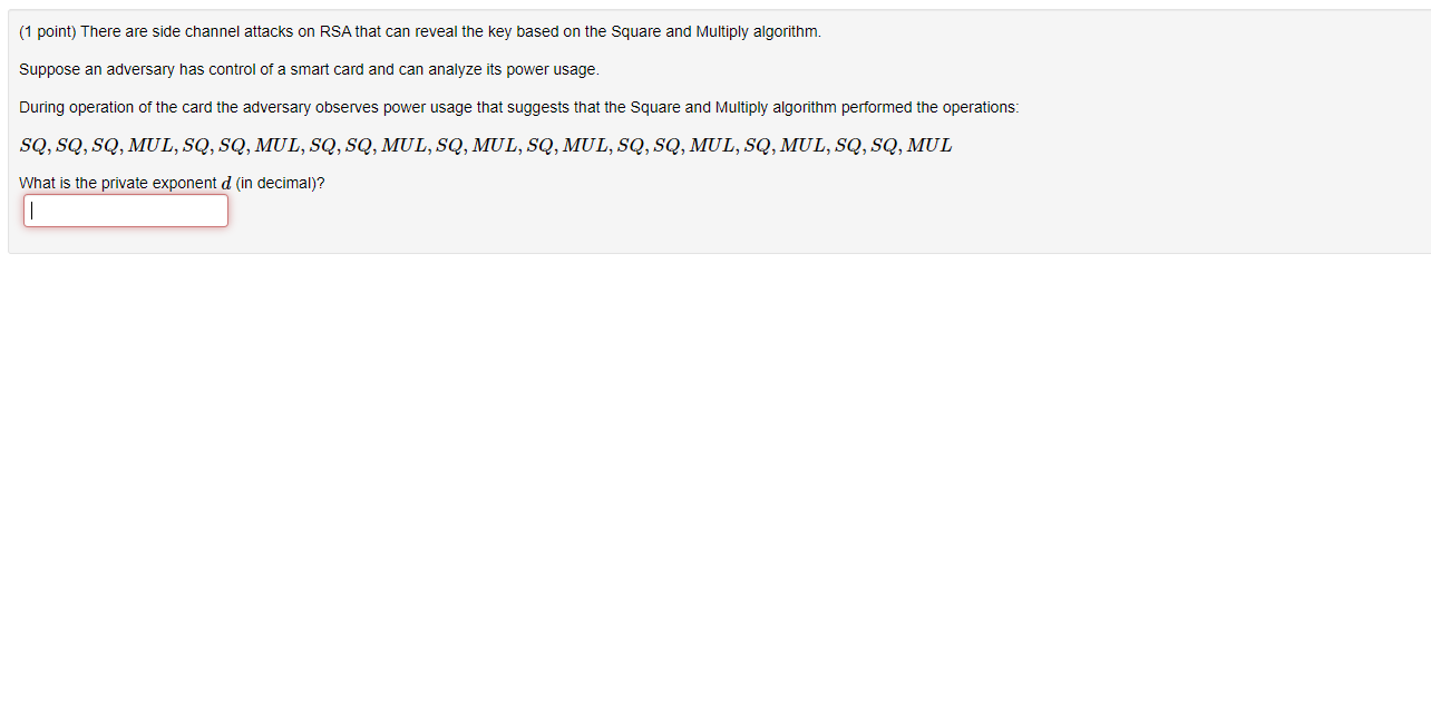 Solved (1 ﻿point) ﻿There are side channel attacks on RSA | Chegg.com