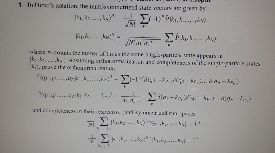 DOOP 1. In Dirac's notation, the (anti)symmetrized | Chegg.com