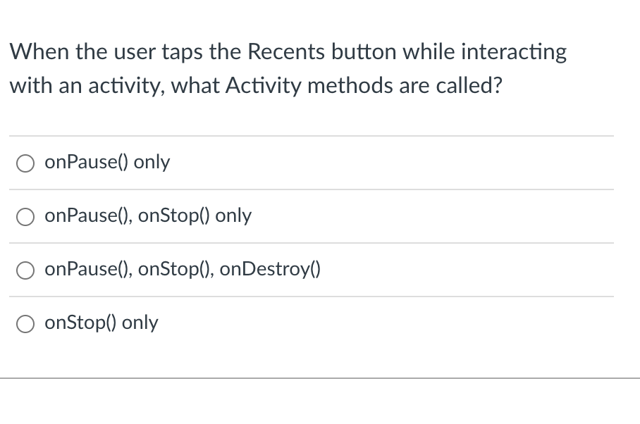 Solved When the user taps the Recents button while | Chegg.com