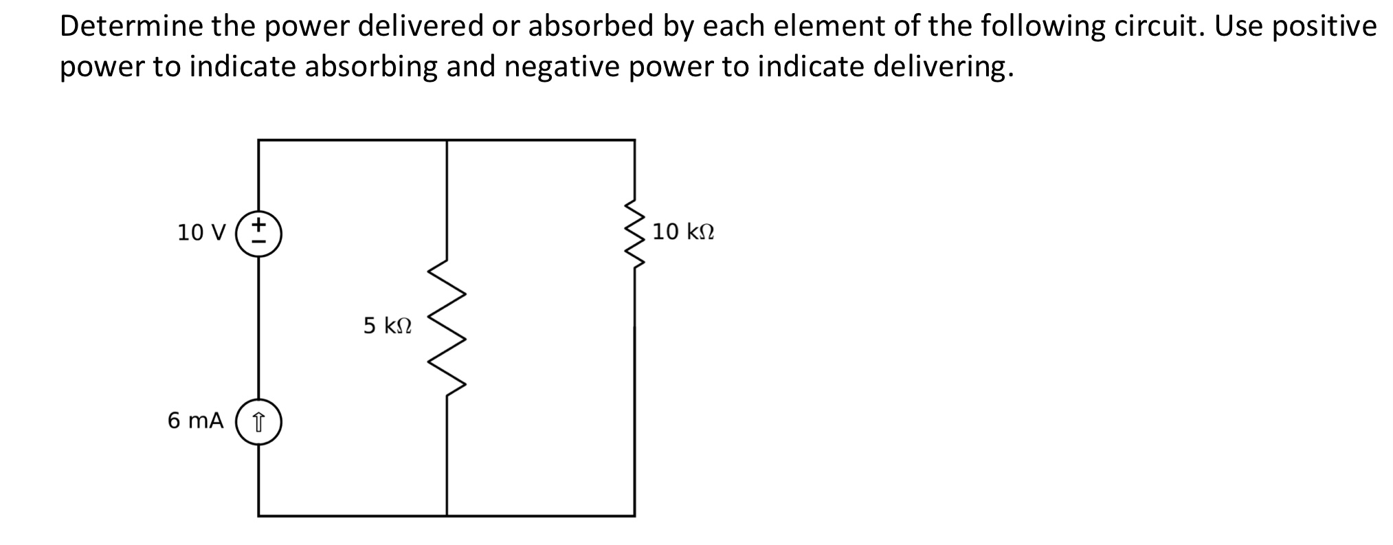 Solved Determine the power delivered or absorbed by each | Chegg.com