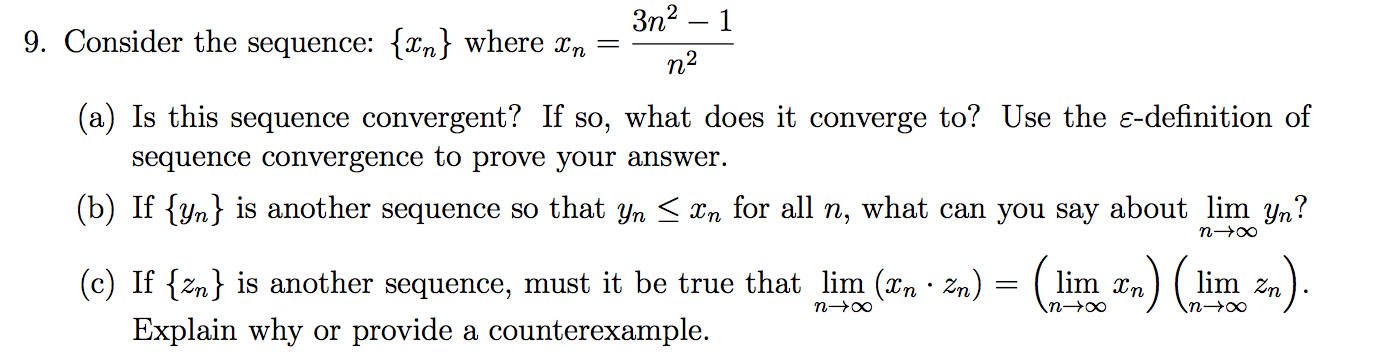 Solved 9. Consider the sequence: {xn} where In = ? en _ 3n2 | Chegg.com