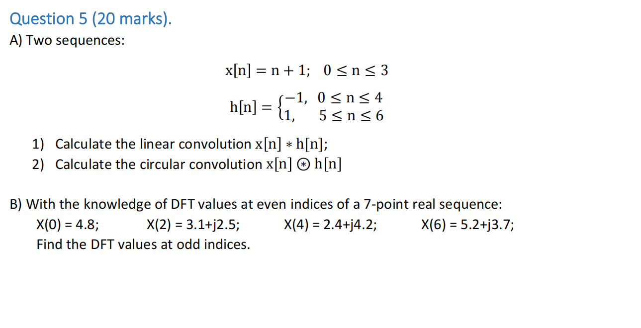 Solved Question 5 (20 marks). A) Two sequences: | Chegg.com