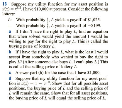 Solved 16 Suppose my utility function for my asset position | Chegg.com