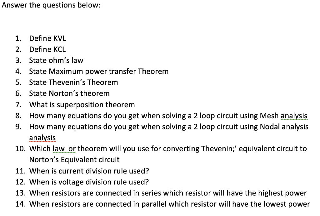 Solved Answer the questions below: 1. Define KVL 2. Define | Chegg.com
