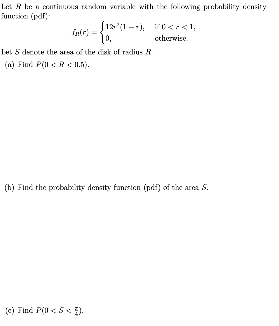 Solved Let R be a continuous random variable with the | Chegg.com