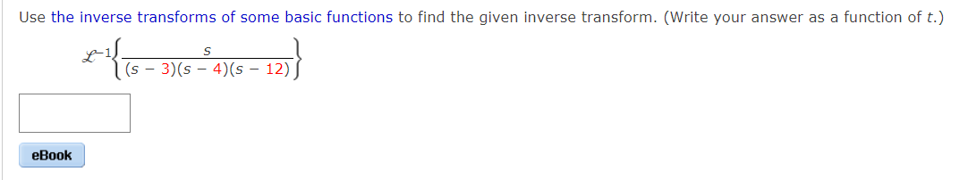 Solved Use the inverse transforms of some basic functions to | Chegg.com