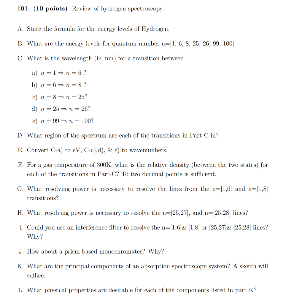 101. (10 points) Review of hydrogen spectroscopy A. | Chegg.com