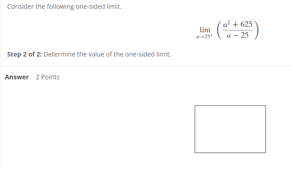 Solved Consider the following one-sided limit. | Chegg.com