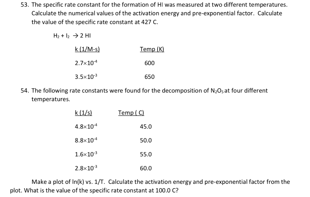 Solved 53. The specific rate constant for the formation of | Chegg.com