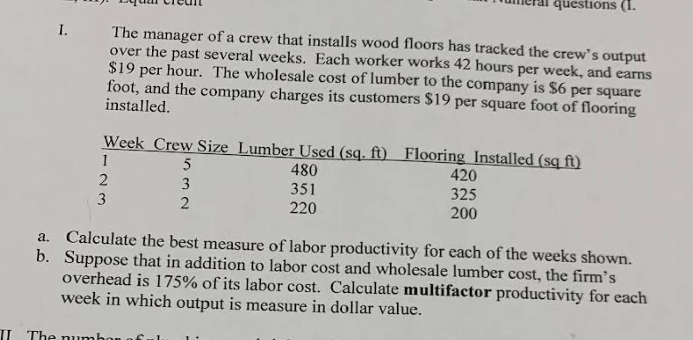 Solved I. The manager of a crew that installs wood floors | Chegg.com