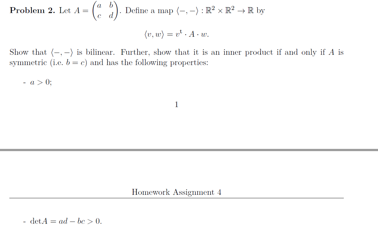 Solved Problem 2. Let A= (6 A). Define a map (-:-): R2 x R2 | Chegg.com