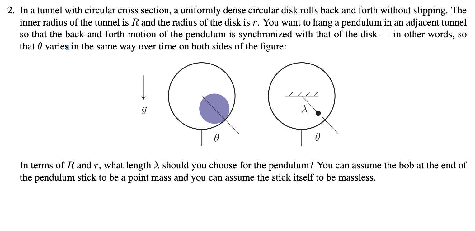Solved 2. In a tunnel with circular cross section, a | Chegg.com