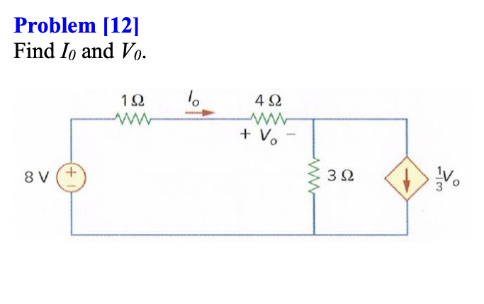 Solved Problem [12] Find I0 and V0. | Chegg.com