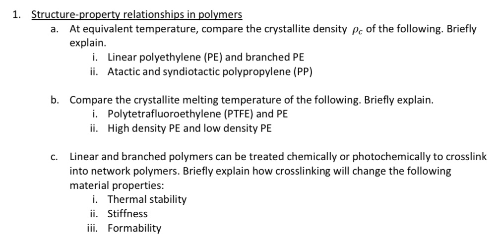 Solved 1. Structure-property relationships in polymers At | Chegg.com