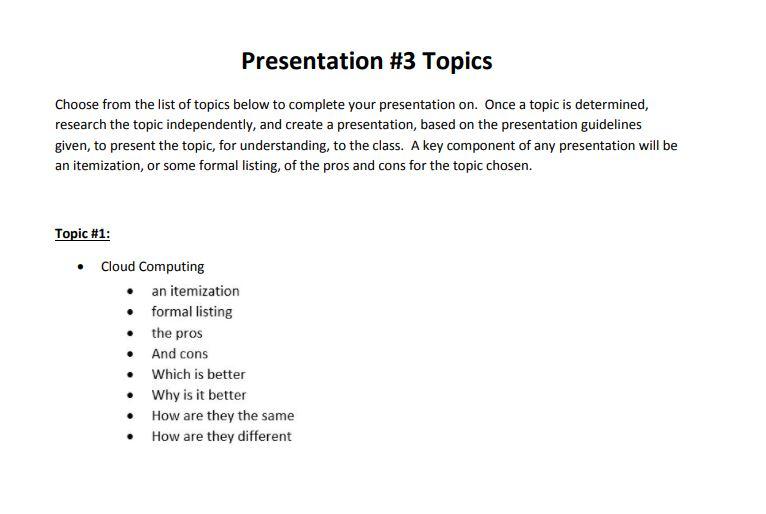 Solved Presentation #3 Topics Choose from the list of topics | Chegg.com