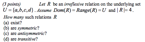 Solved (3 points) Let R be an irreflexive relation on the | Chegg.com