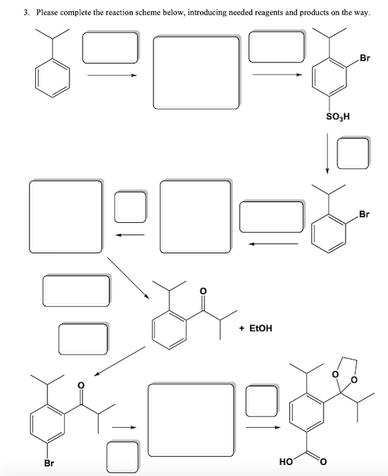 Solved 3. Please complete the reaction scheme below, | Chegg.com