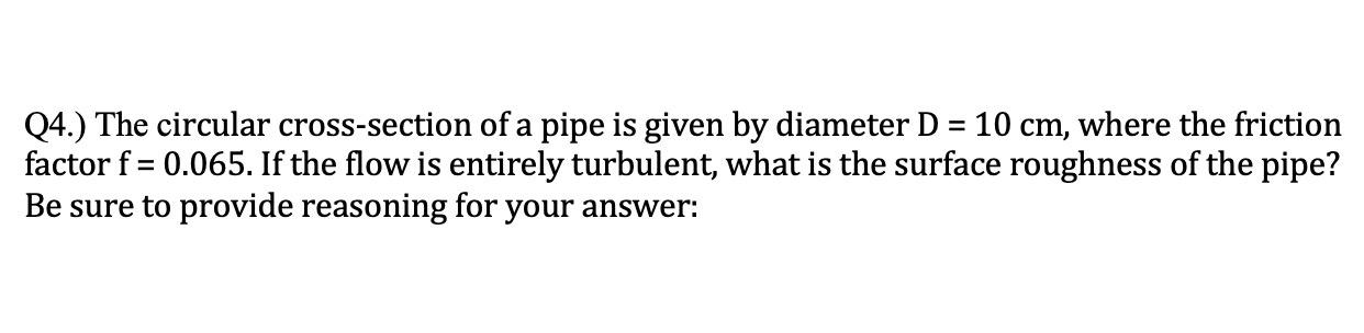 Solved Q4.) The circular cross-section of a pipe is given by | Chegg.com