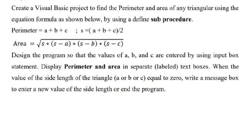 Solved Create a Visual Basic project to find the Perimeter | Chegg.com