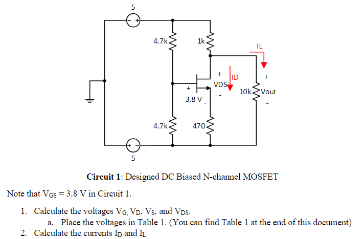 Solved 5 4.7k 1k W IL + ID VDS 10kVout + 3.8V 4.7k 470 5 | Chegg.com