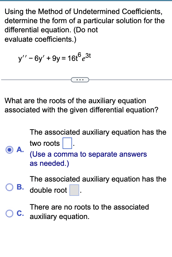 Solved Using the Method of Undetermined | Chegg.com