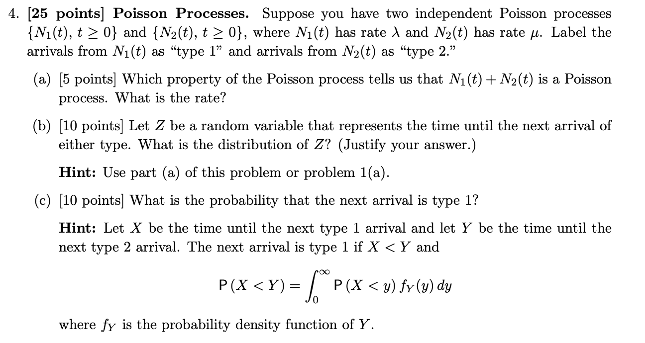 Solved 4. (25 points) Poisson Processes. Suppose you have | Chegg.com