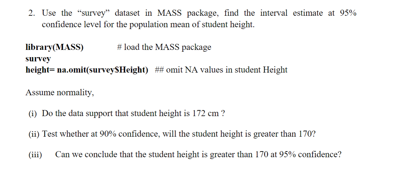Solved 2. Use the "survey" dataset in MASS package, find the | Chegg.com