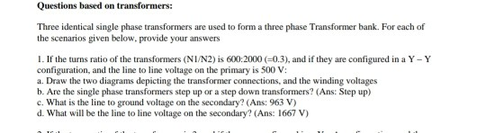 Solved Questions based on transformers: Three identical | Chegg.com