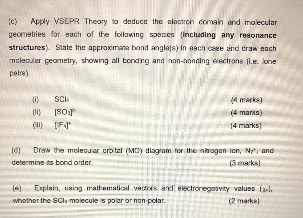 Solved (c) Apply VSEPR Theory to deduce the electron domain | Chegg.com