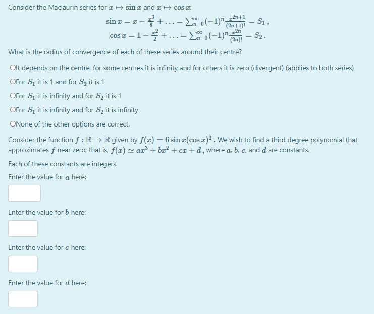 Solved 2n +1 S1 2n Consider the Maclaurin series for c H sin | Chegg.com