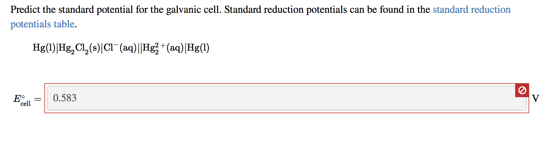 Solved Predict the standard potential for the galvanic cell. | Chegg.com
