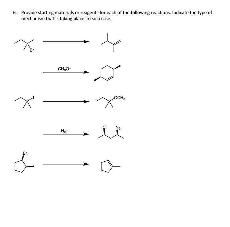Solved 6. Provide starting materials or reagents for each of | Chegg.com