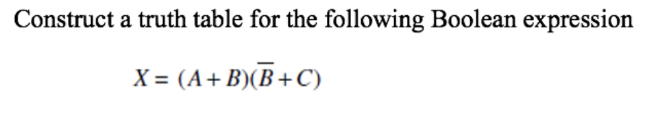 Solved Construct a truth table for the following Boolean | Chegg.com