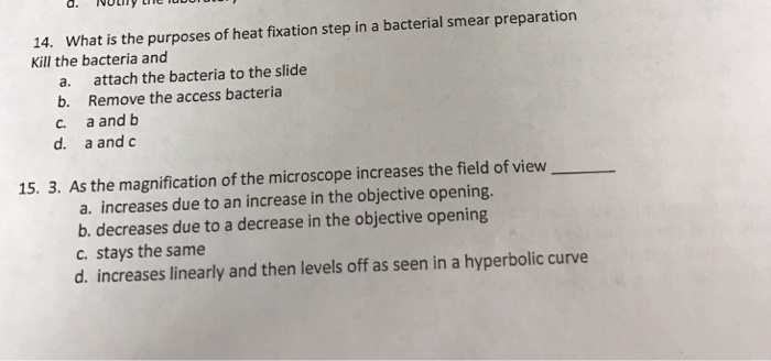 Solved 14. What is the purposes of heat fixation step in a | Chegg.com