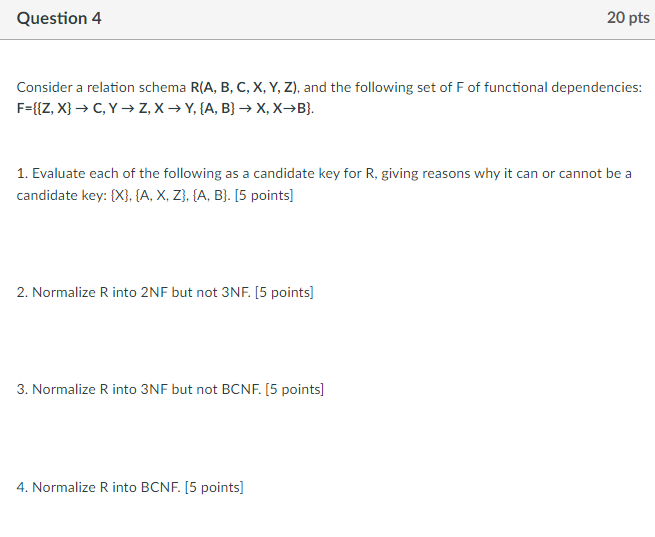 Solved Consider a relation schema R(A,B,C,X,Y,Z), and the | Chegg.com