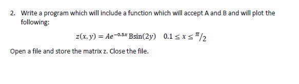Solved Programming Language: MatLab Must be done in | Chegg.com